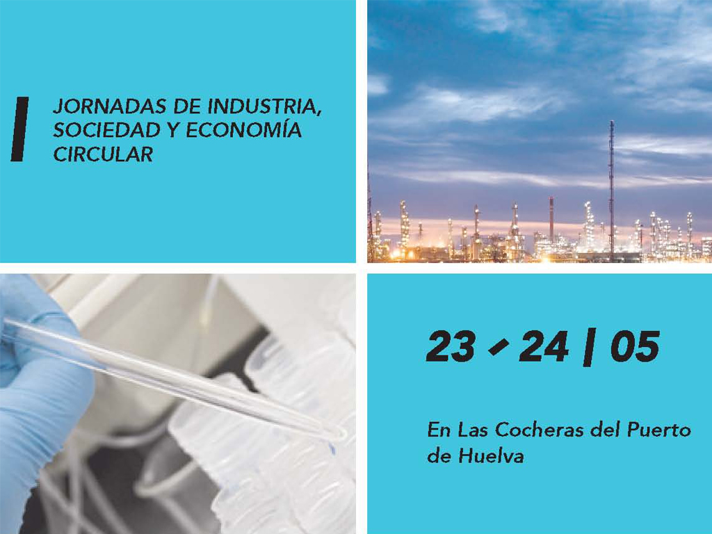 Huelva acoge las I Jornadas de Industria, Sociedad y Economía Circular